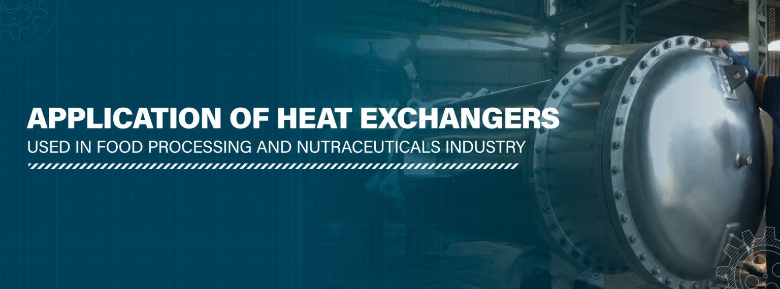 Application of Heat Exchangers in Food Processing
